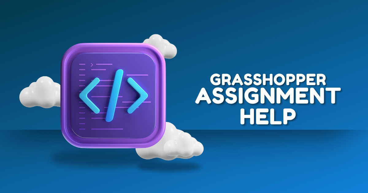 Grasshopper Assignment Help By Professional Writers